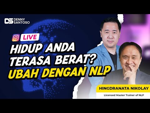 Belajar Growth Mindset – Apa itu NLP? | with Hingdranata Nikolay | Controversial Hypnotist.com